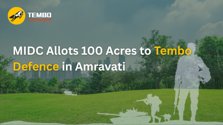 MIDC Approves 100-Acre Land Allotment in Amravati to TEMBO Defence, A ...